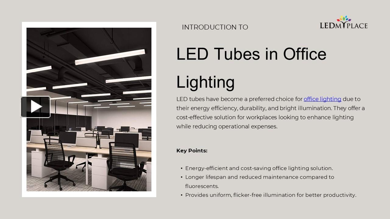 PPT – LED Tubes in Office Lighting – LEDMyPlace PowerPoint presentation ...