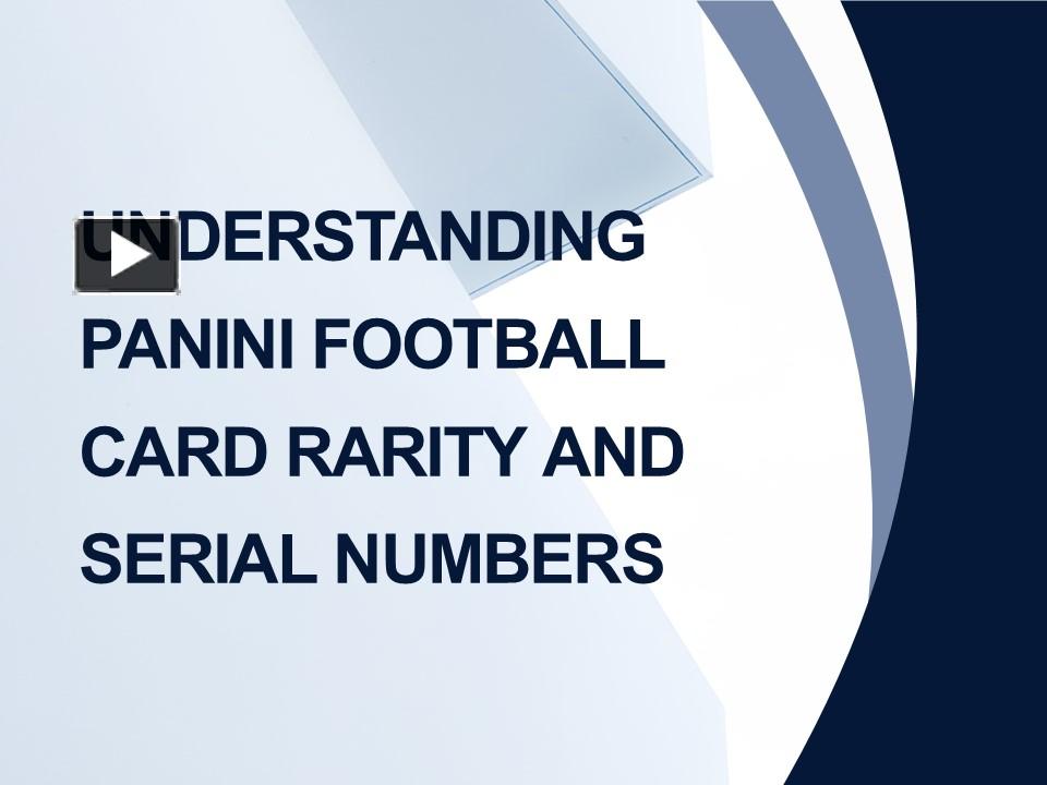 PPT – Understanding Panini Football Card Rarity and Serial Numbers ...