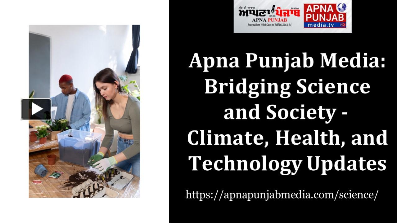 PPT – Health News with Apna Punjab Media PowerPoint presentation | free ...
