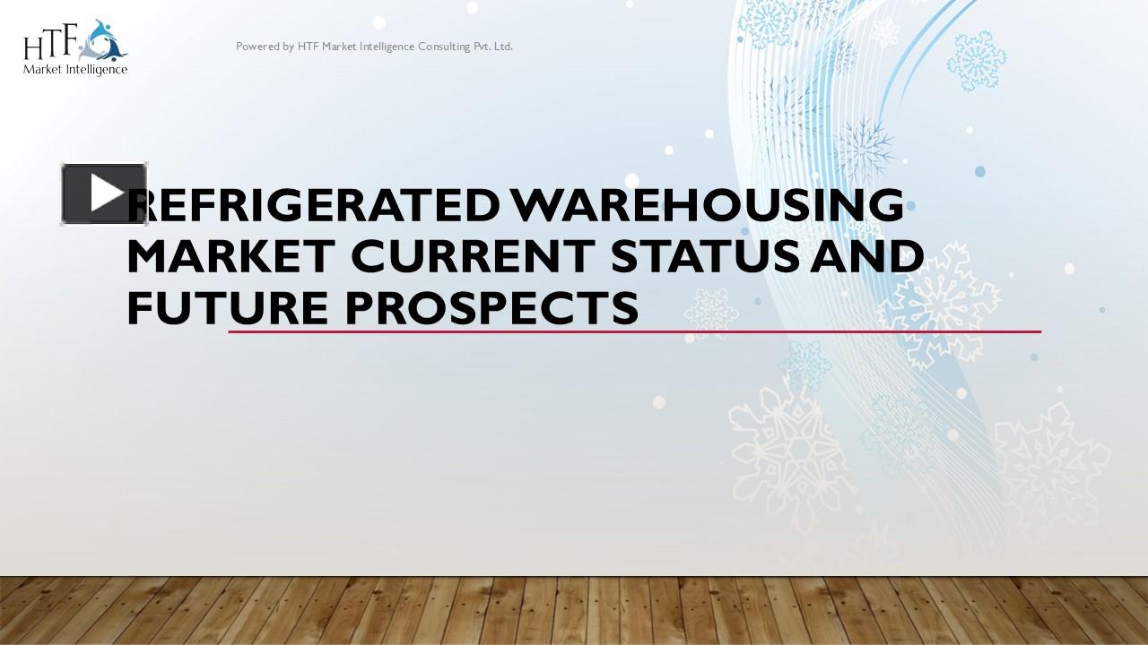 PPT – Refrigerated Warehousing PowerPoint presentation | free to ...