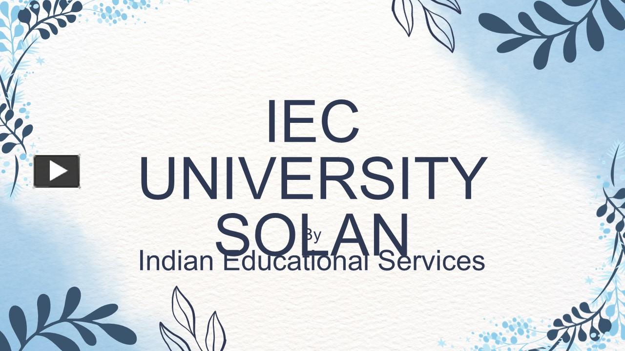 PPT – IEC University Solan PowerPoint presentation | free to download ...
