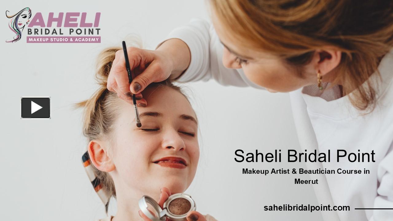 Best Makeup Artist & Beautician Course in Meerut presentation | free to ...