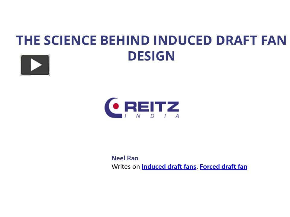 PPT – The Science Behind Induced Draft Fan Design PowerPoint ...