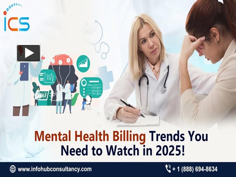 PPT – Mental Health Billing Trends You Need to Watch in 2025 ...