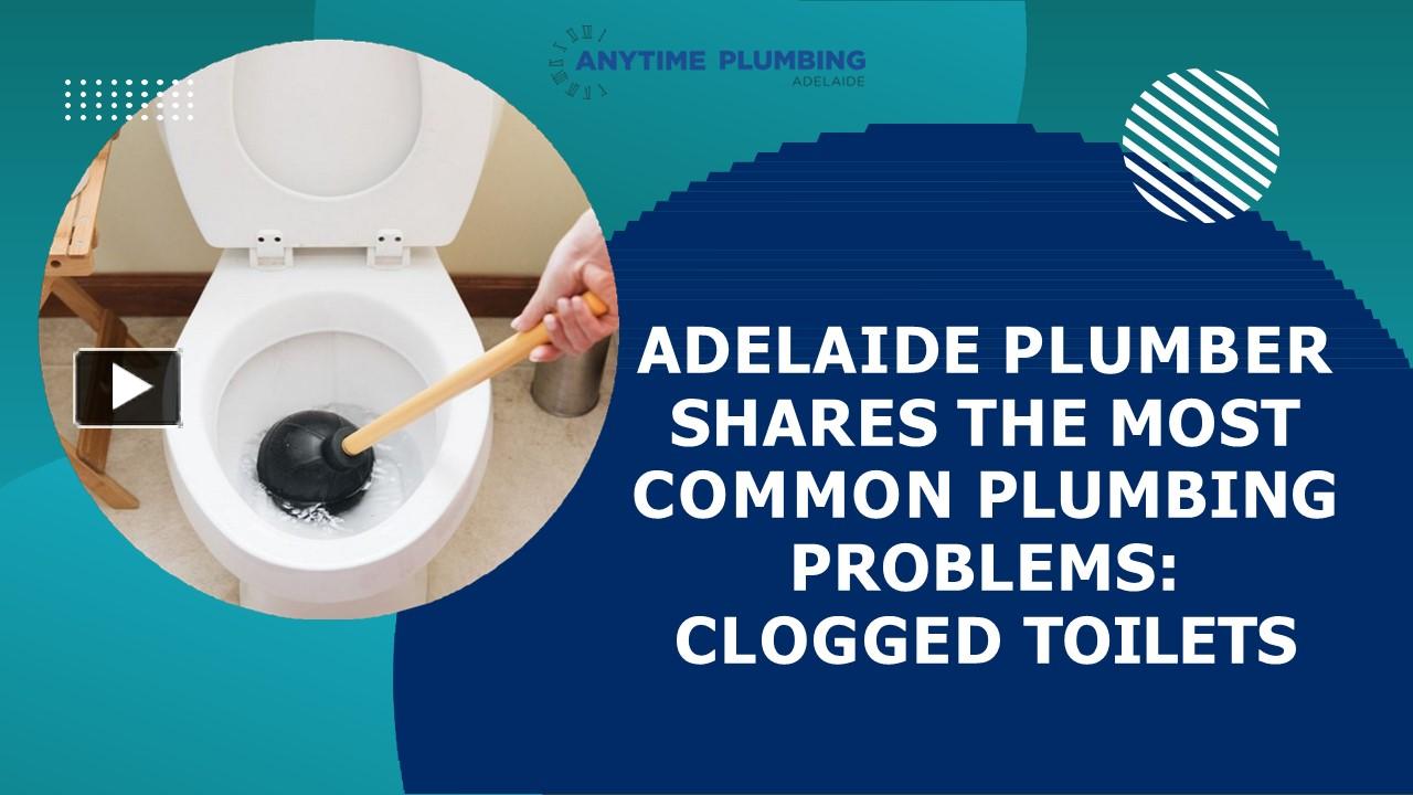 PPT – Adelaide Plumber Shares The Most Common Plumbing Problems ...
