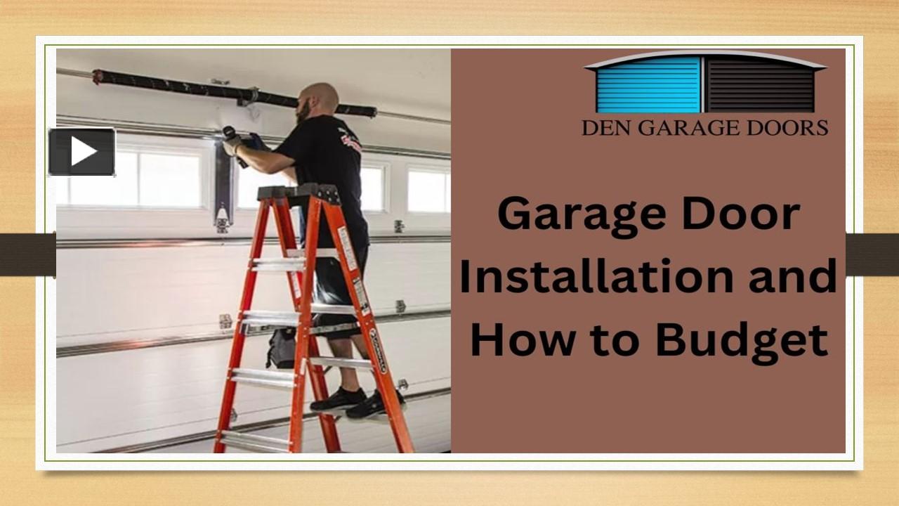 PPT – Breaking Down Garage Door Installation Costs: A Guide to Smart ...