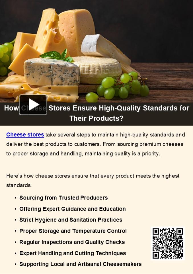 PPT – How Cheese Stores Ensure High-Quality Standards for Their ...