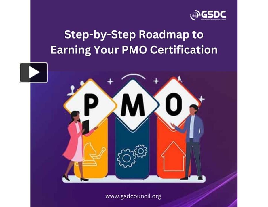 PPT – Step-by-Step Roadmap to Earning Your PMO Certification PowerPoint ...