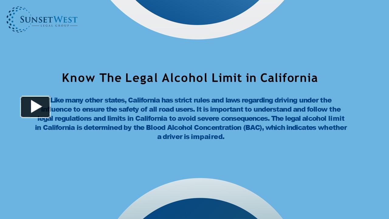 PPT – Know The Legal Alcohol Limit in California PowerPoint ...