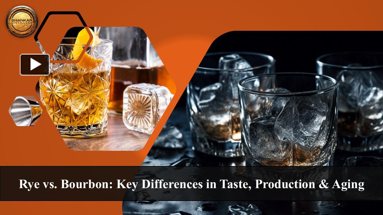 PPT – Classic Cocktails: Rye vs. Bourbon in Mixed Drinks PowerPoint ...