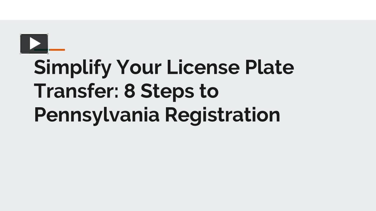 Simplify Your License Plate Transfer: 8 Steps to Pennsylvania ...