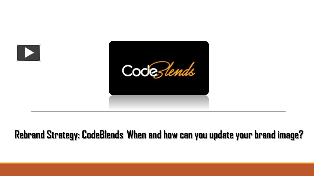 Rebrand Strategy: CodeBlends When and how can you update your brand ...