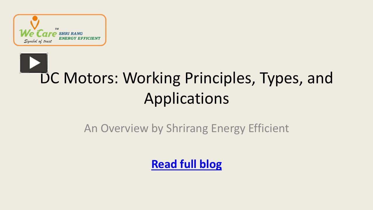 DC Motors: Working, Types, and Their Applications presentation | free ...