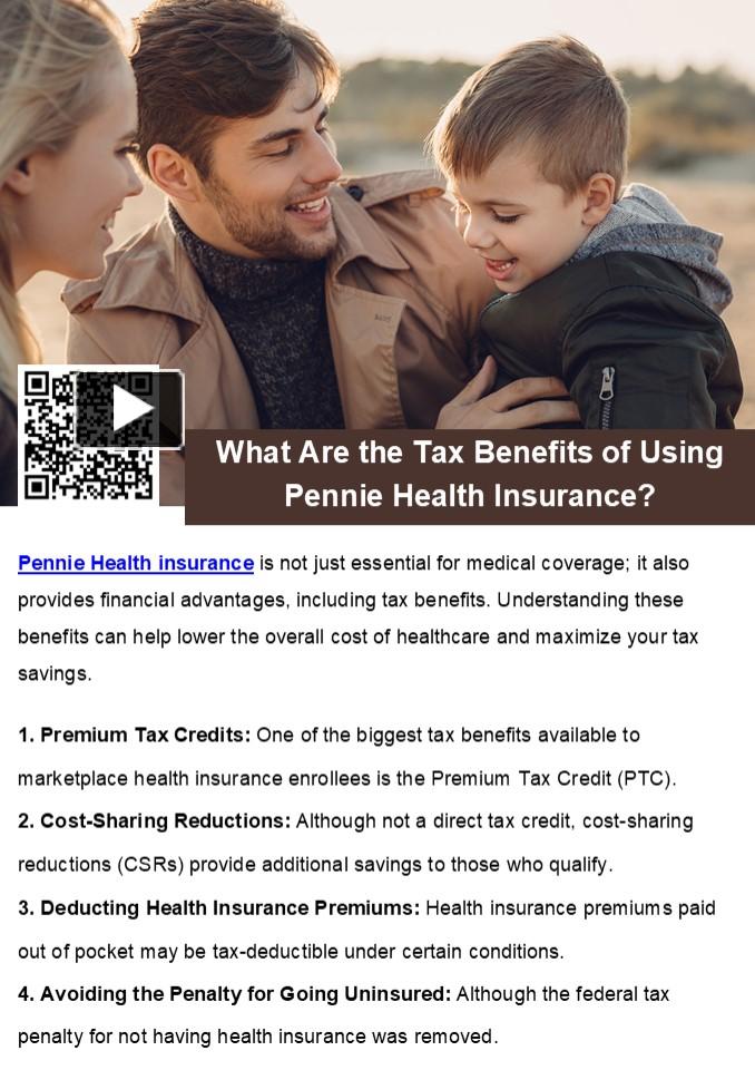 PPT – What Are the Tax Benefits of Using Pennie Health Insurance ...
