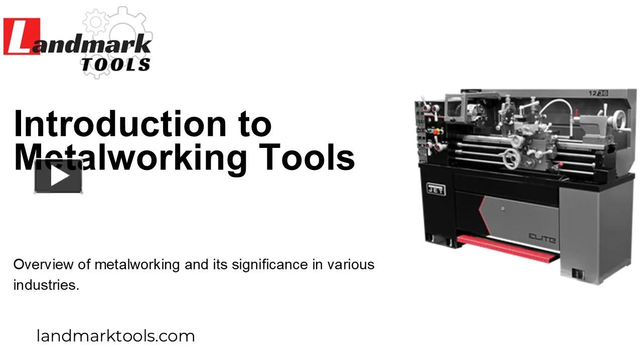 PPT – Introduction to Metalworking Tools PowerPoint presentation | free ...