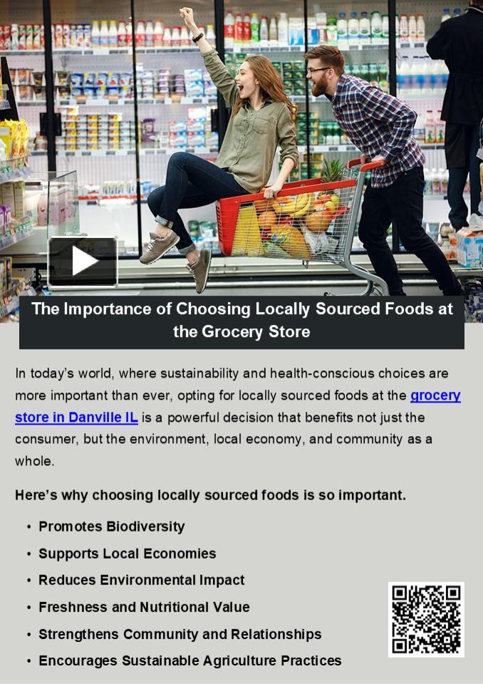 PPT – The Importance of Choosing Locally Sourced Foods at the Grocery ...