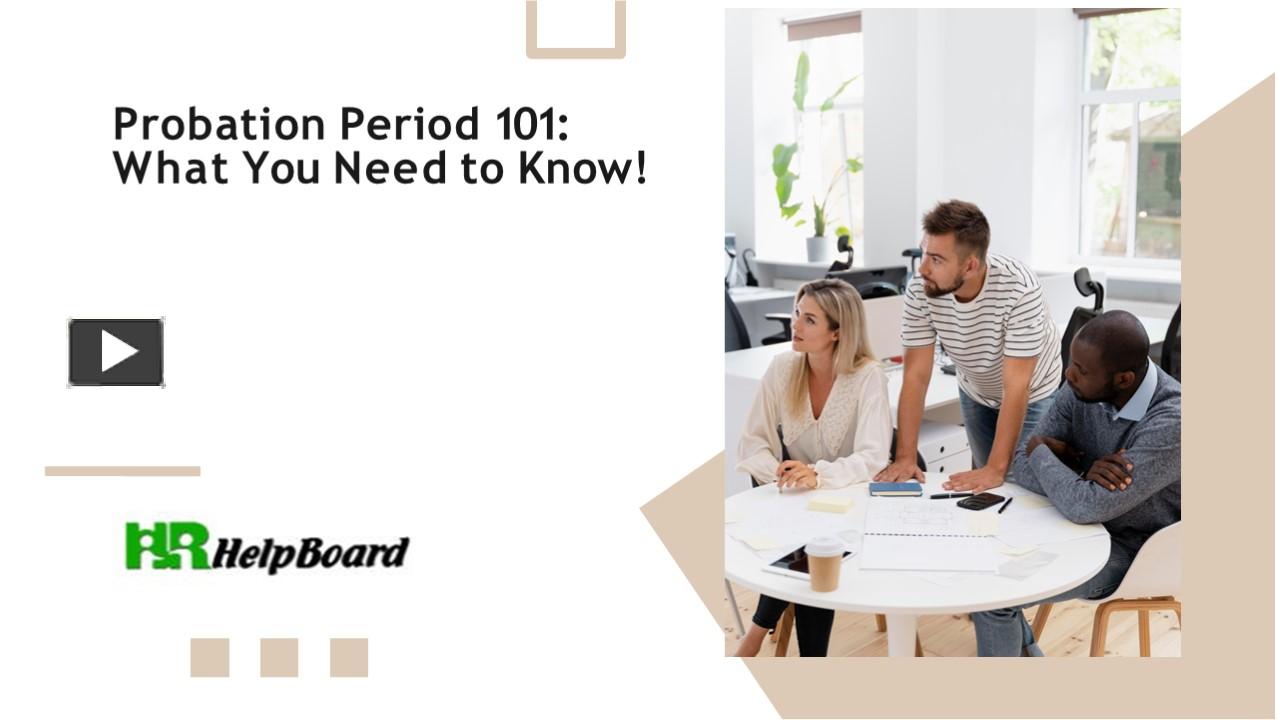 Probation and Confirmation Policy , Extension of Probationary Period ...