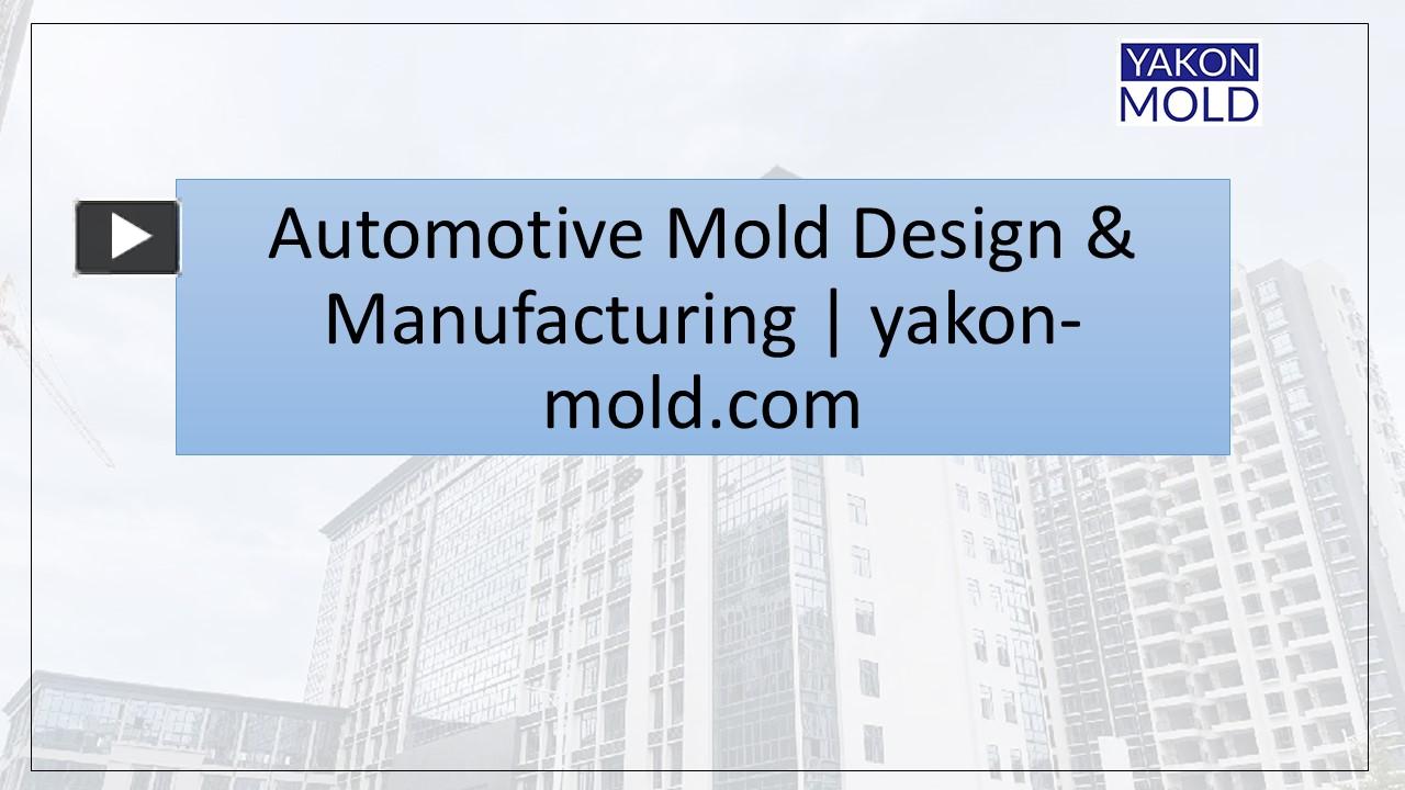 PPT – Automotive Mold Design & Manufacturing-yakon-mold.com PowerPoint ...