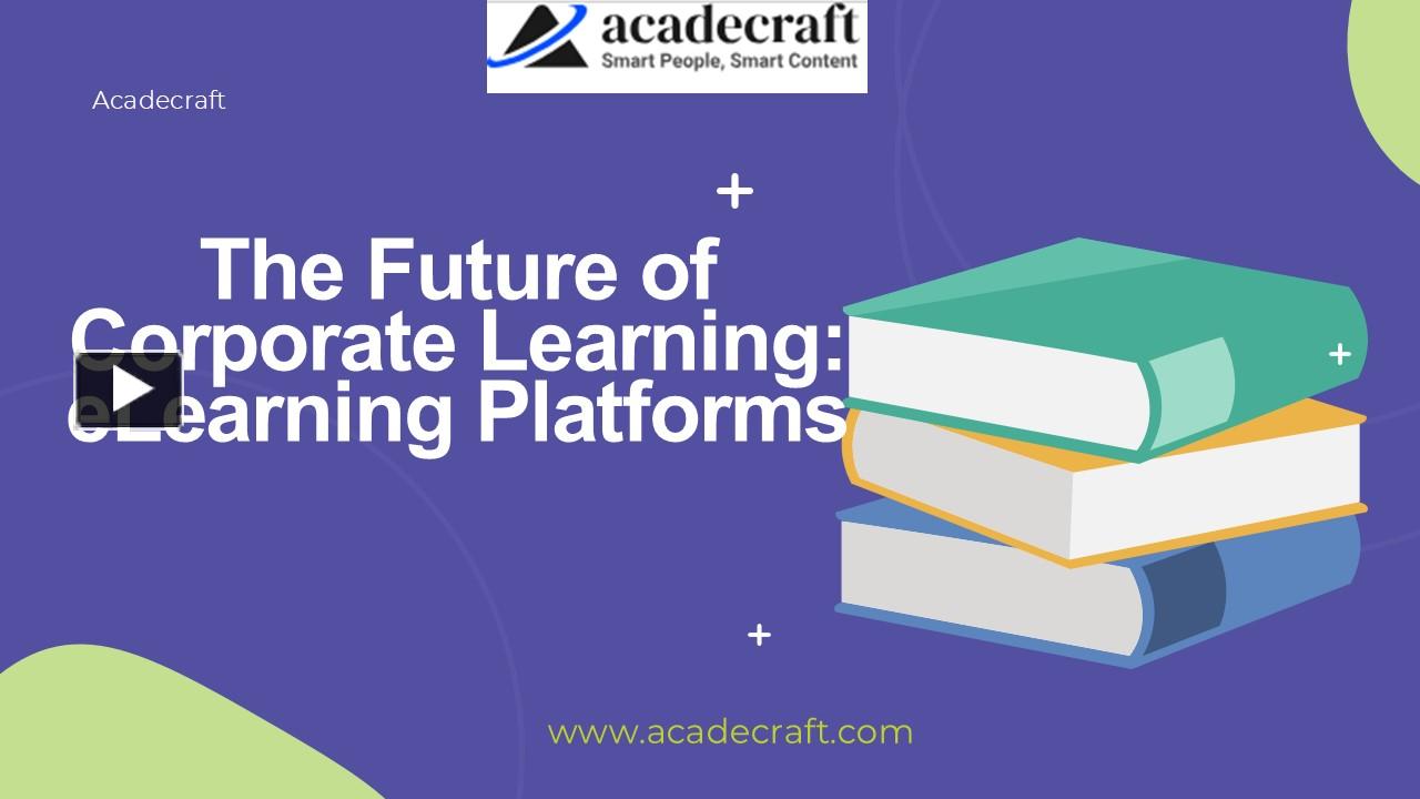 The Future of Corporate Learning eLearning Platforms presentation ...
