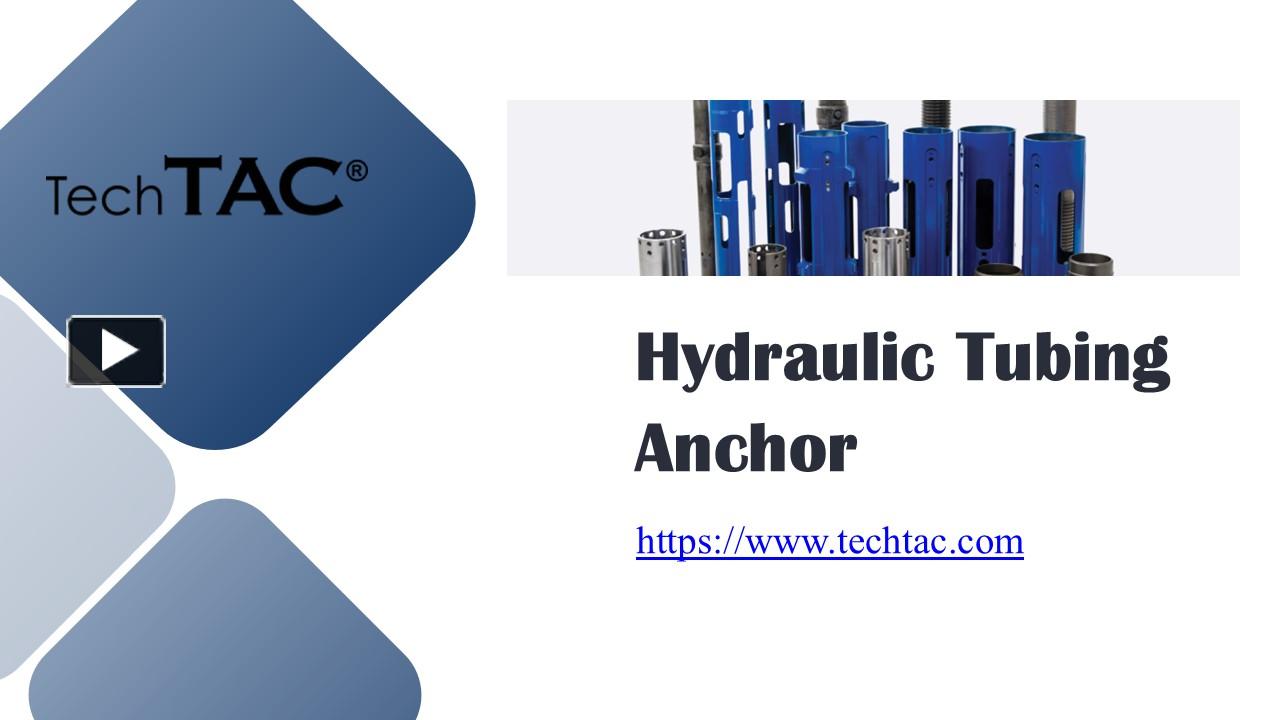PPT – Hydraulic Tubing Anchor - Techtac.com PowerPoint presentation ...