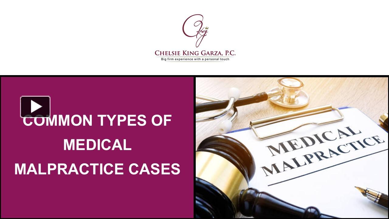 PPT – Common Types of Medical Malpractice Cases PowerPoint presentation ...