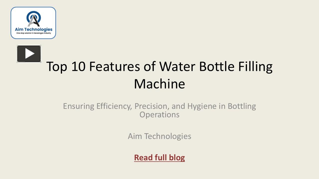 PPT – Top 10 Features of Water Bottle Filling Machine PowerPoint ...