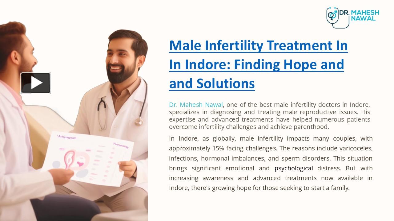PPT – Best Male Infertility Treatment in Indore – Regain Your ...
