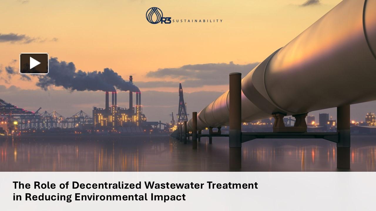The Role of Decentralized Wastewater Treatment in Reducing ...