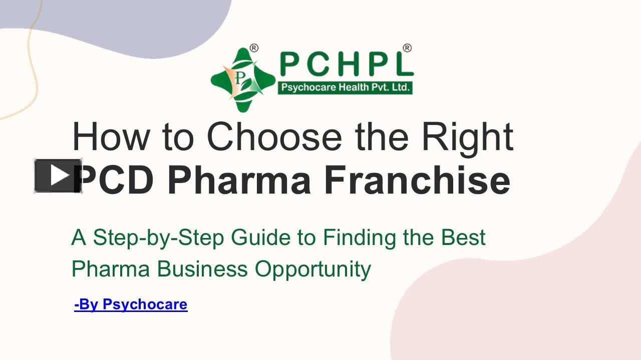 PPT – How to Choose the Right PCD Pharma Franchise | Psychocare ...