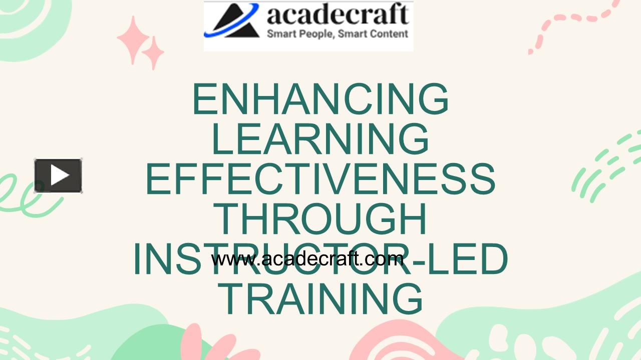 Enhancing Learning Effectiveness Through Instructor-Led Training ...