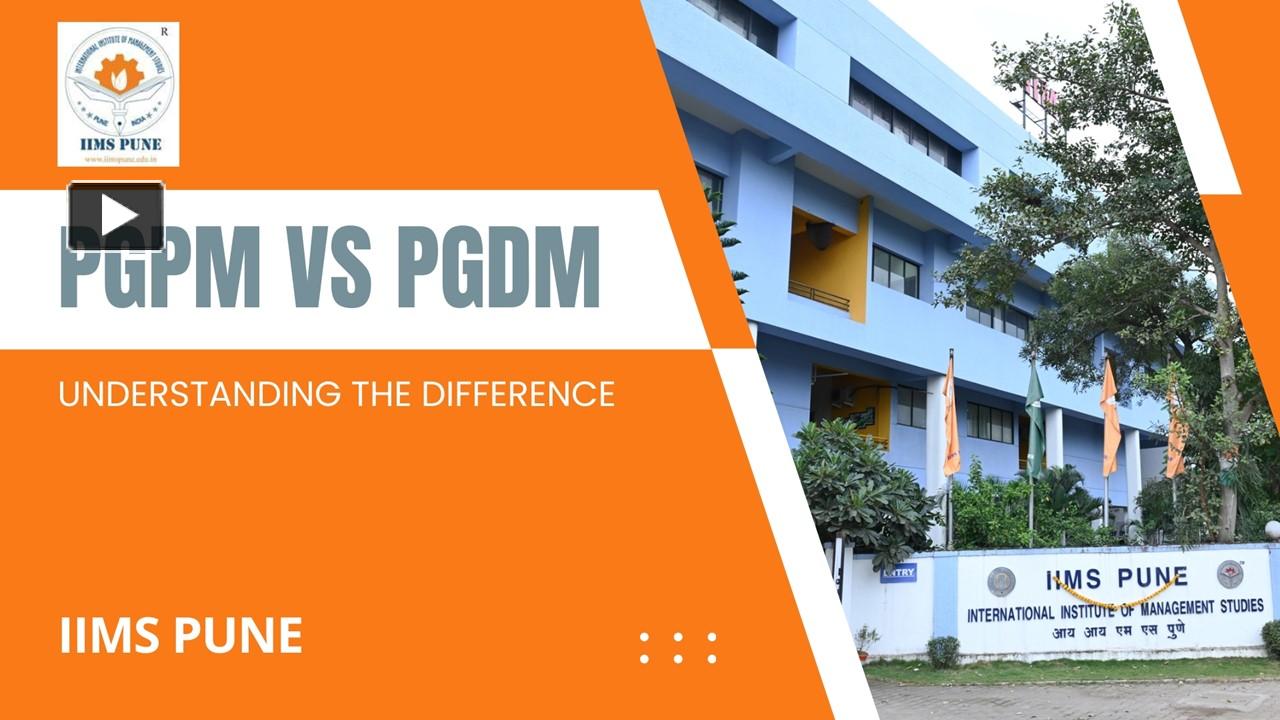 PPT – PGPM vs PGDM Key Differences and Career Impact IIMS Pune ...