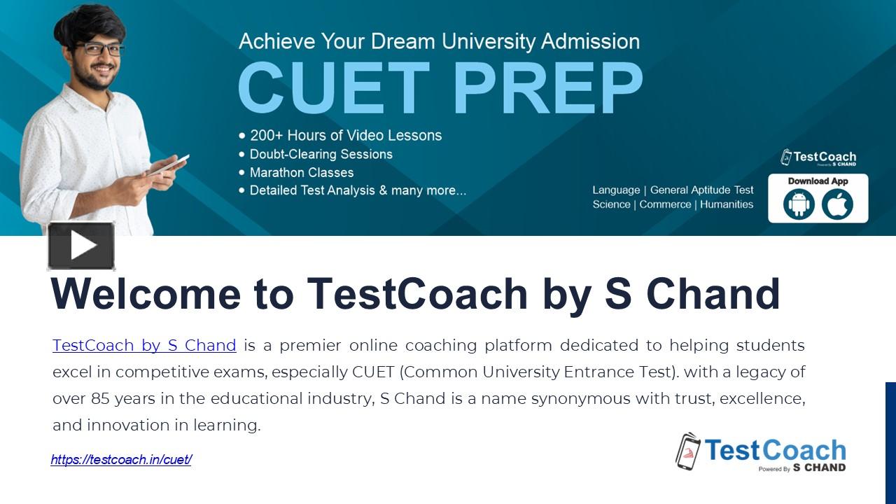 PPT – Best CUET Coaching Online | CUET Preparation with TestCoach by S ...
