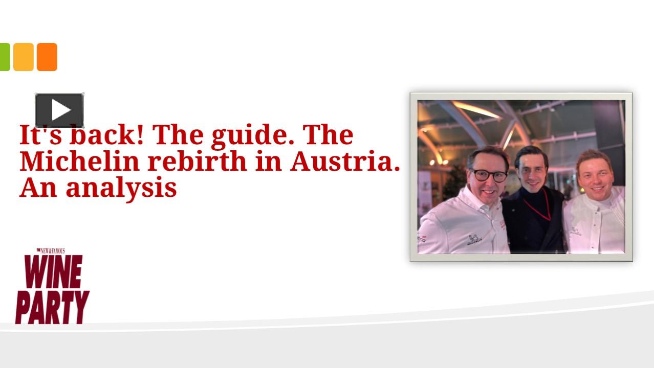 It's back! The guide. The Michelin rebirth in Austria. An analysis ...