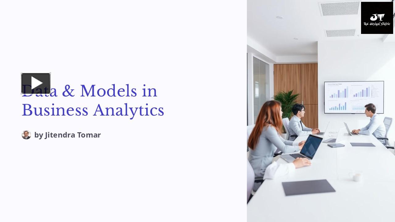 PPT – 1.2. Data-and-Models-in-Business-Analytics PowerPoint ...