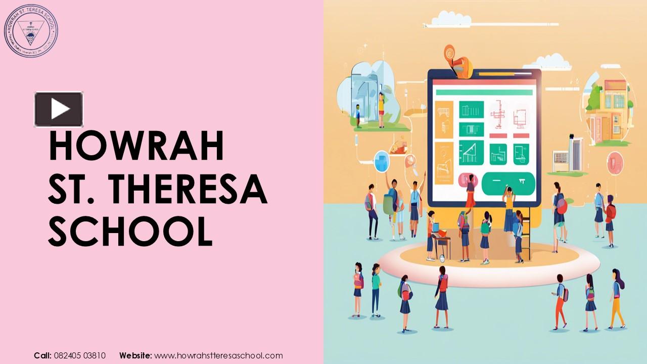 PPT – Top English Medium School at Howrah Andul | Howrah St. Teresa ...