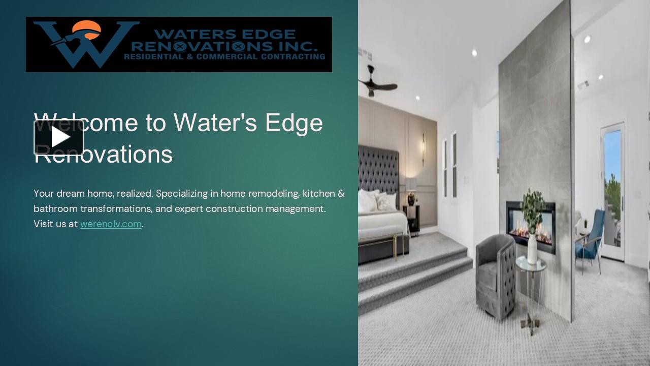 PPT – Water’s Edge Renovations – Expert Home Remodeling & Construction ...