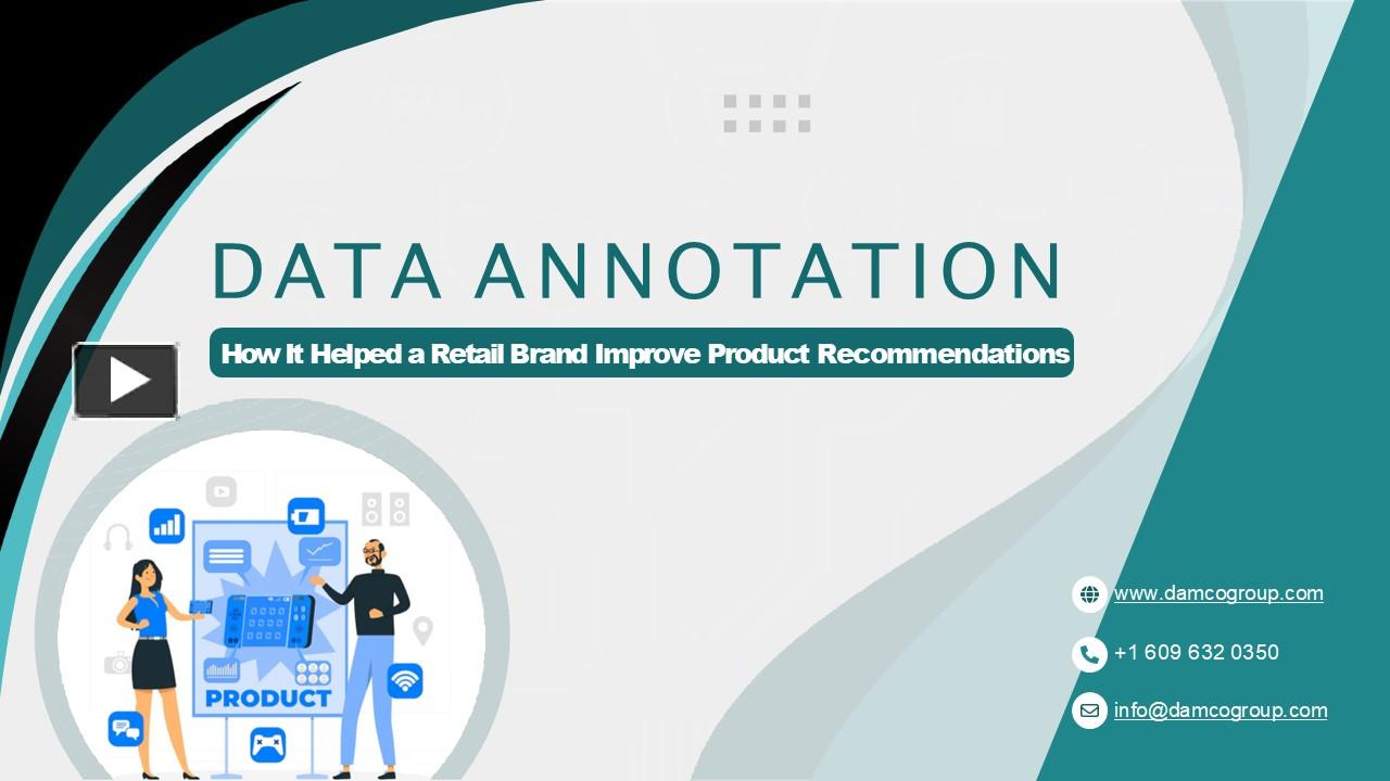 PPT – How Data Annotation Helped a Retail Brand Improve Product ...
