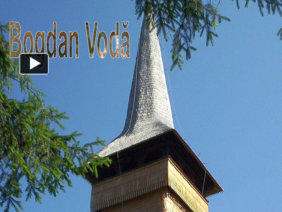 PPT – Wonders of the Romanian Land 8 (Bogdan Voda, Carlibaba ...