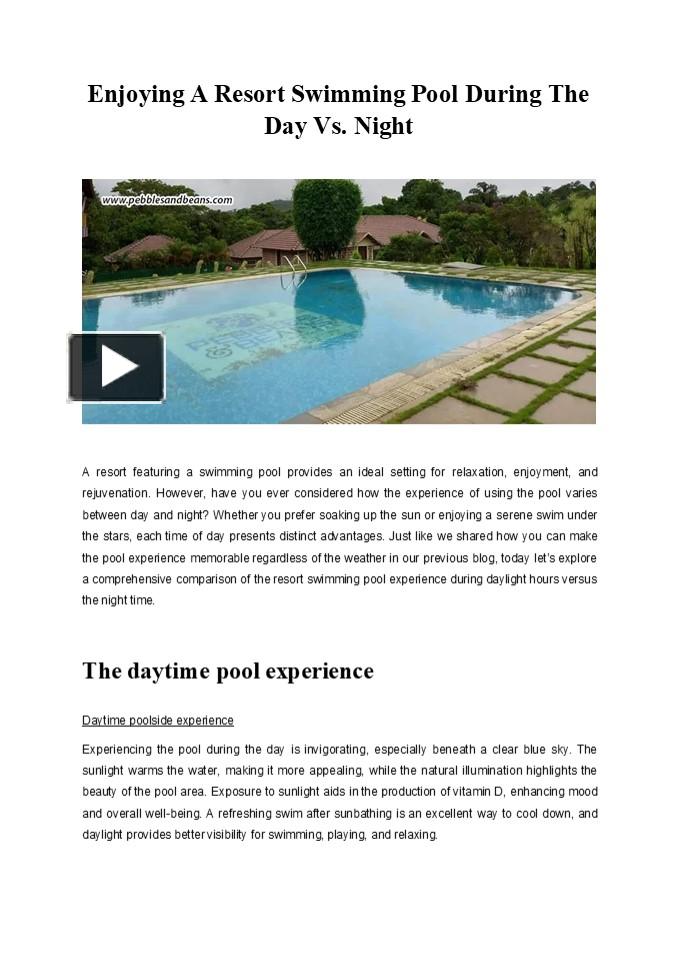 PPT – Enjoying A Resort Swimming Pool During The Day Vs. Night ...