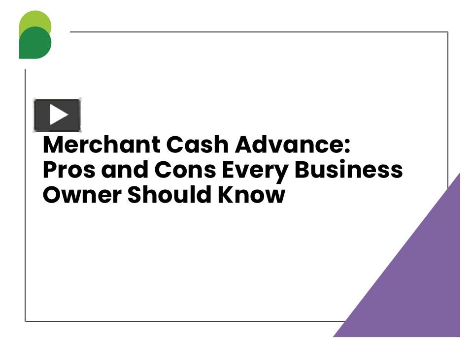 Merchant Cash Advance: Pros and Cons Every Business Owner Should Know ...