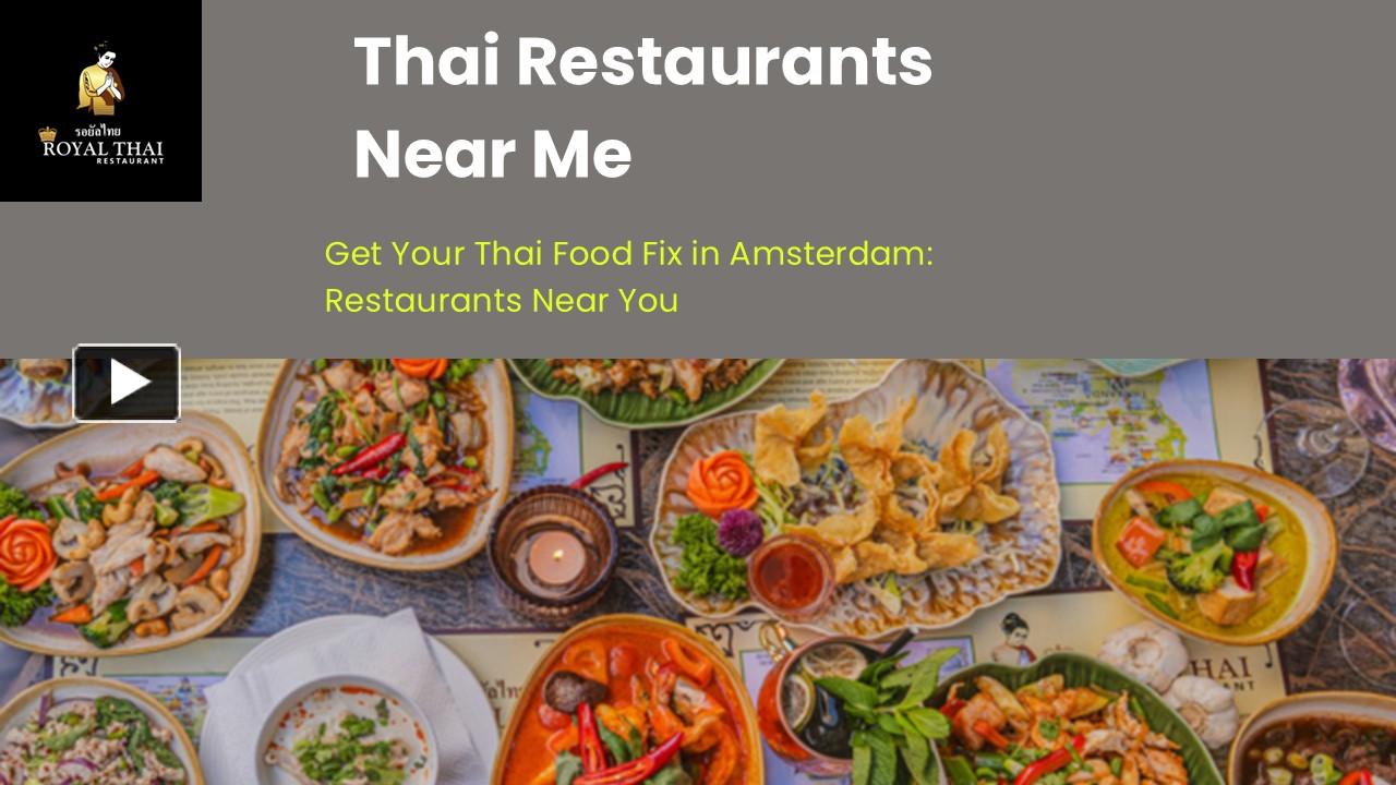 PPT – Thai Restaurants Near Me in Amsterdam - Explore the Flavors of ...
