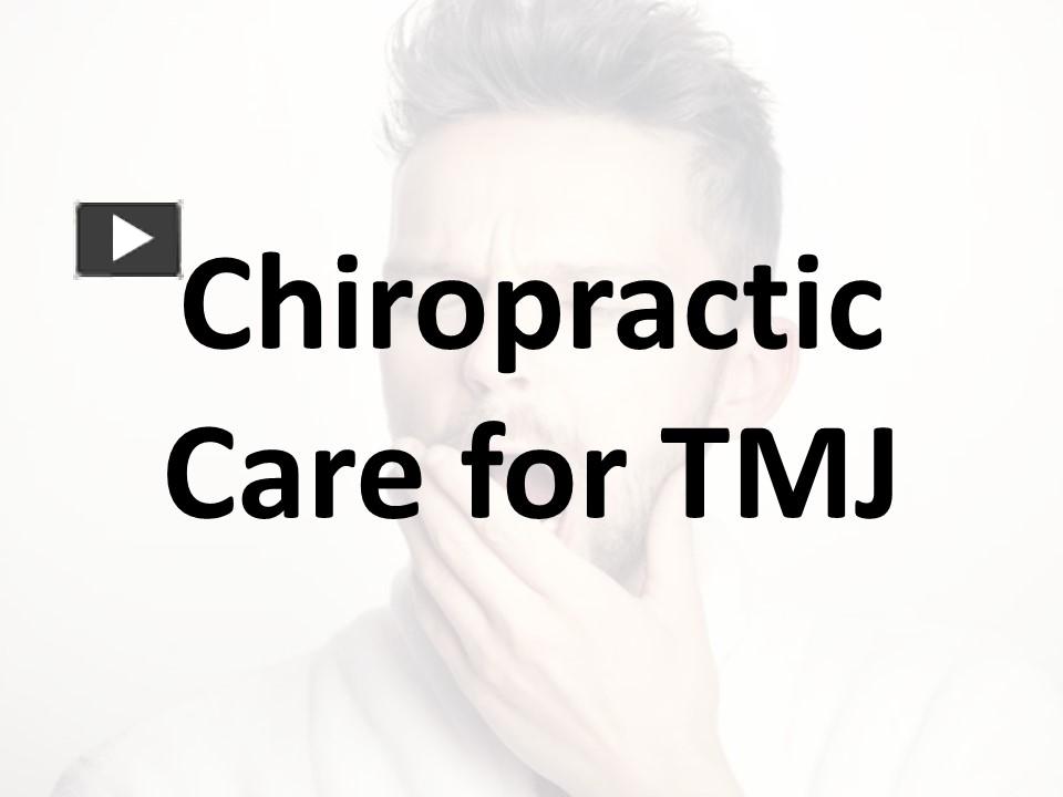 Chiropractic Care for TMJ presentation | free to download