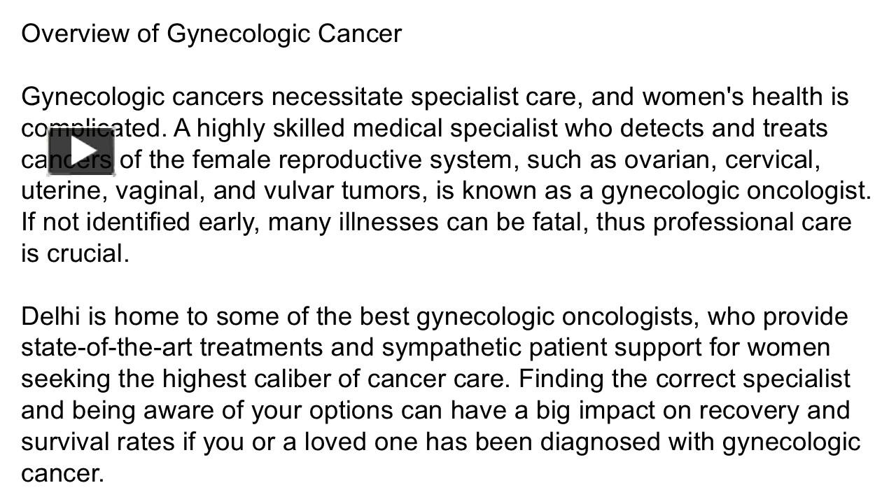 Best Gynecologic Oncologist In Delhi Specialized Cancer Care For