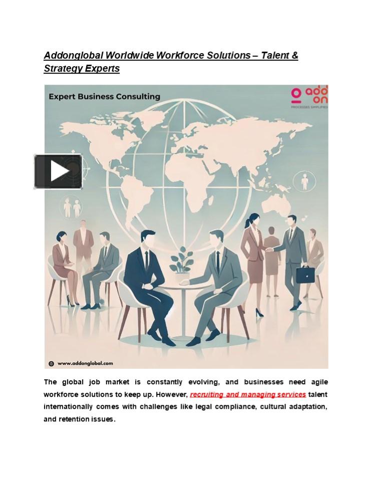 PPT – Addonglobal Worldwide Workforce Solutions – Talent & Strategy ...