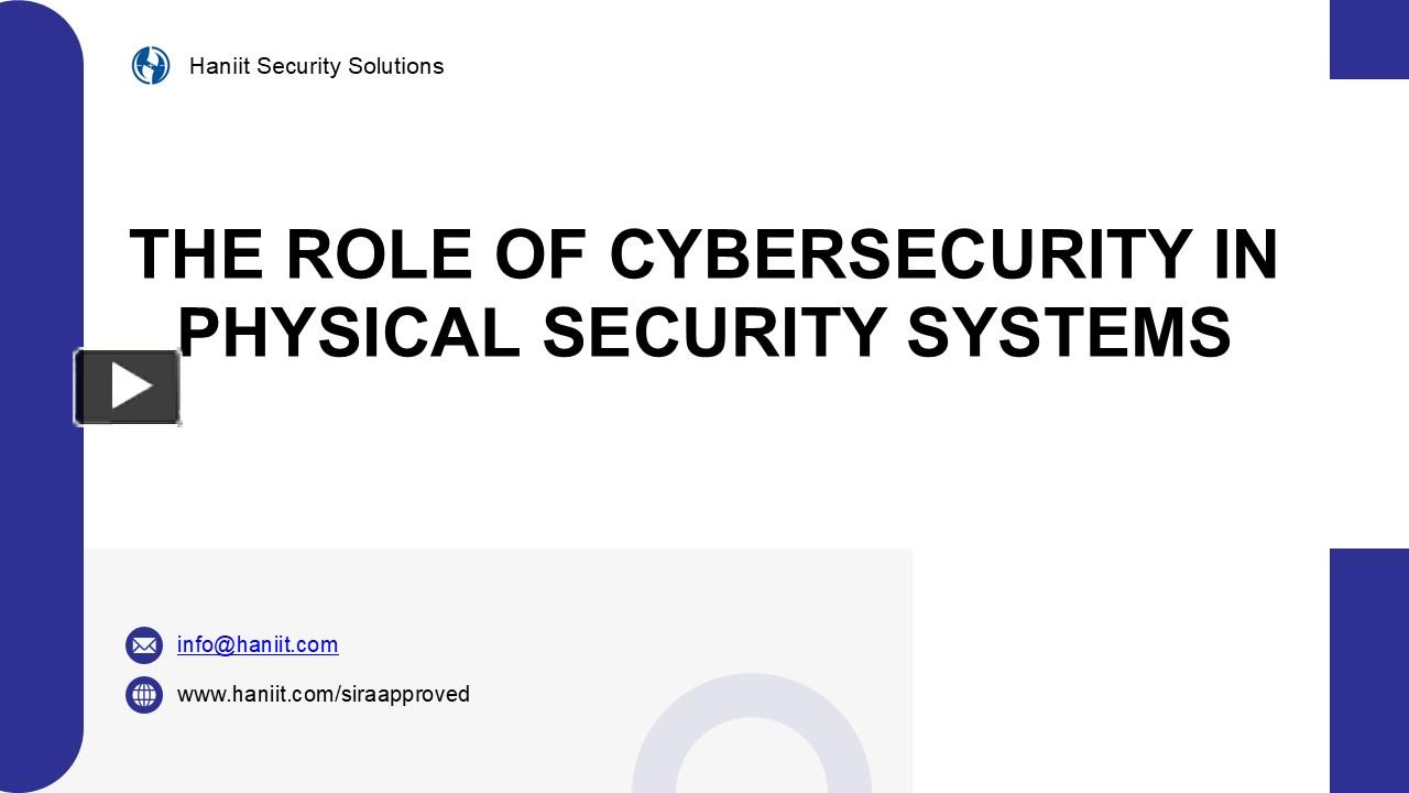 PPT – The Role of Cybersecurity in Physical Security Systems ...