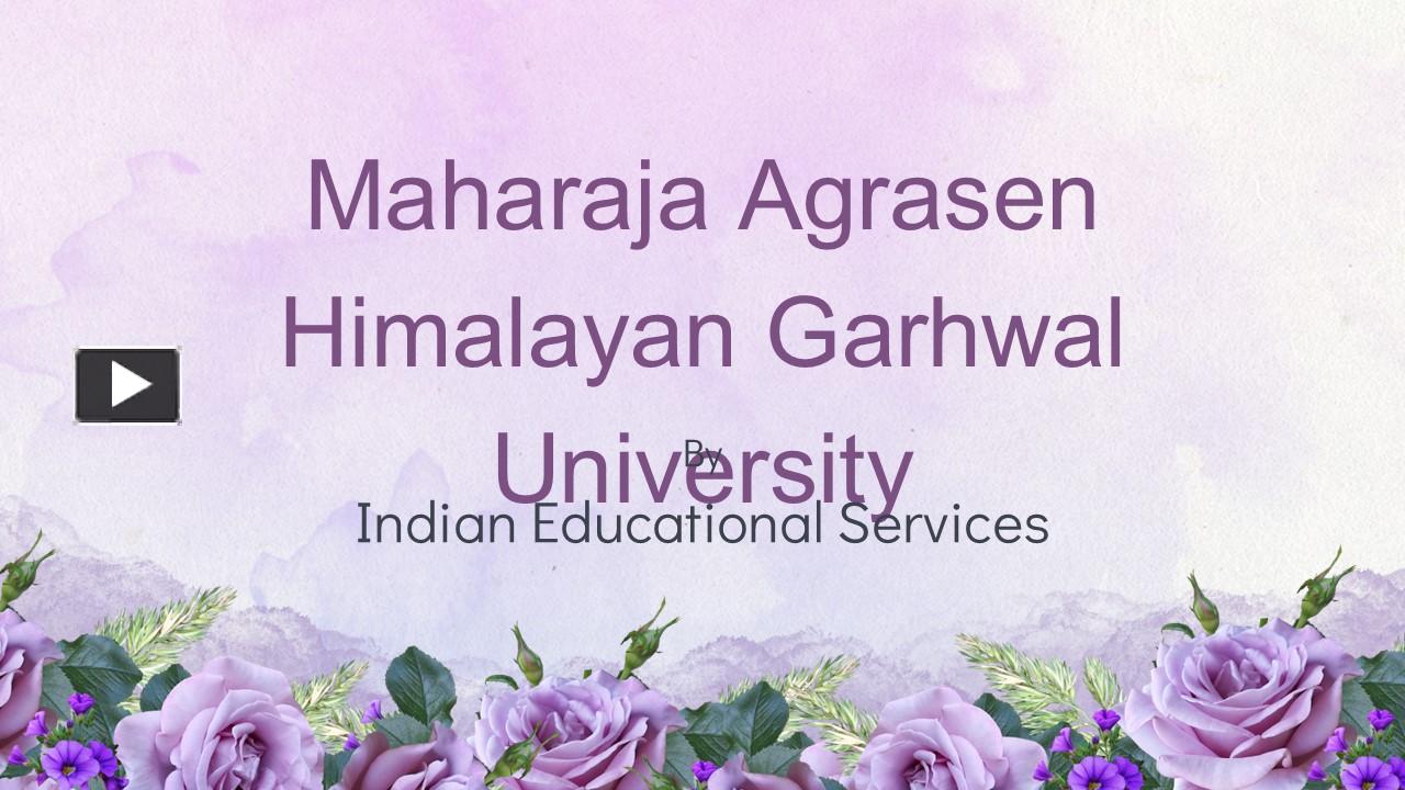 PPT – Maharaja Agrasen Himalayan Garhwal University PowerPoint ...