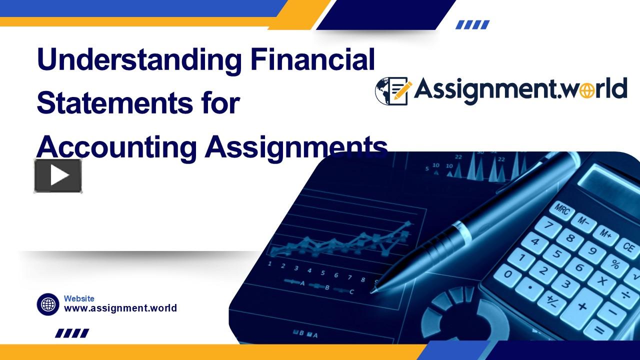 Understanding Financial Statements for Accounting Assignments ...