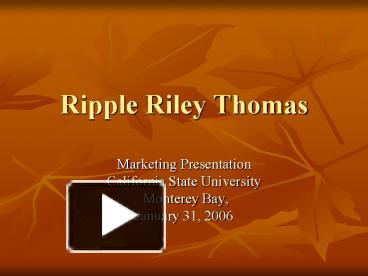 Ripple Riley Thomas presentation | free to view