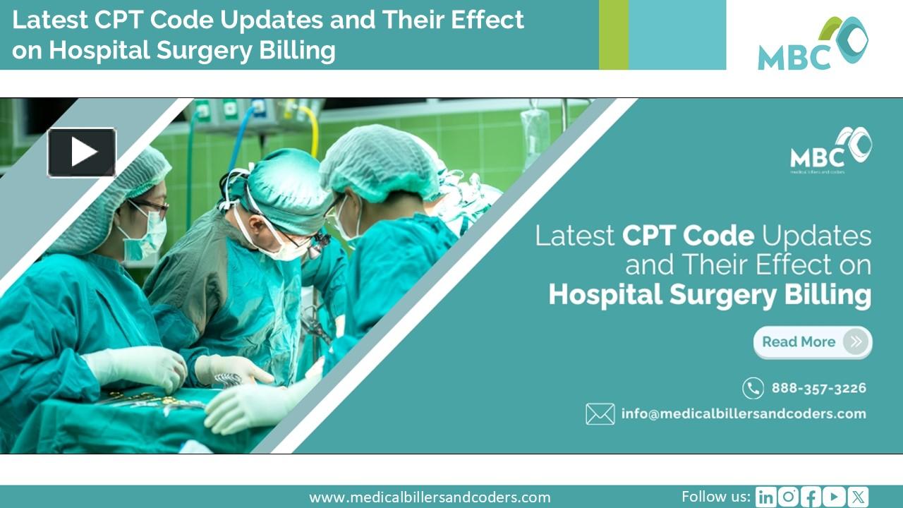 PPT – Latest CPT Code Updates and Their Effect on Hospital Surgery ...