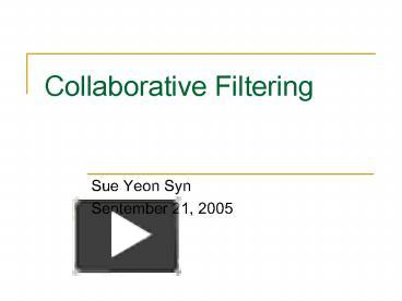Collaborative Filtering presentation | free to download
